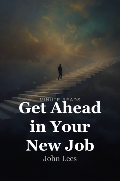 Get Ahead in Your New Job book cover