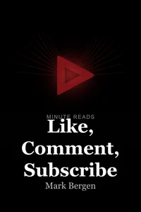 Like, Comment, Subscribe book cover